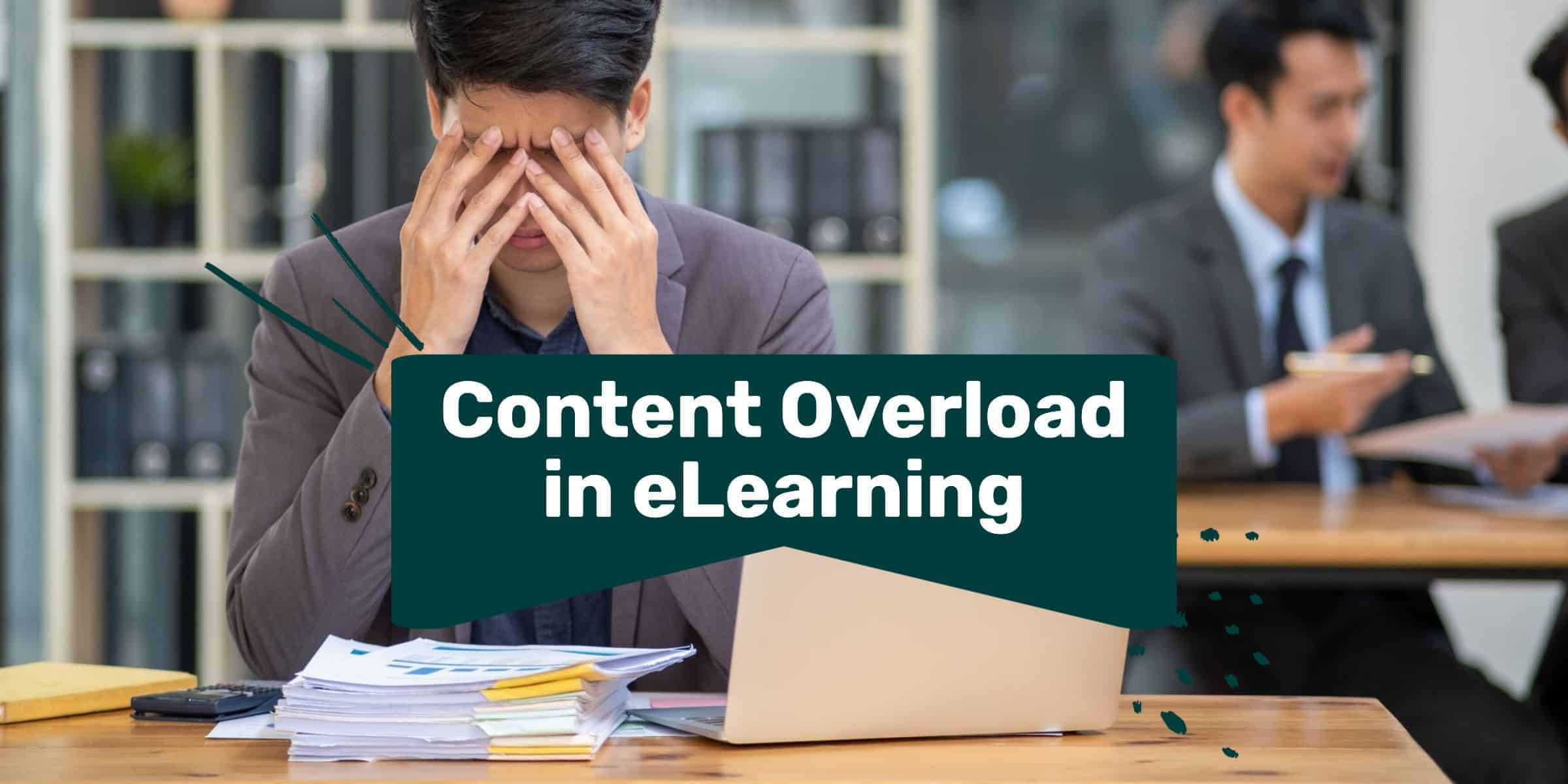 Combatting Content Overload in eLearning: Strategies for Dealing with ...