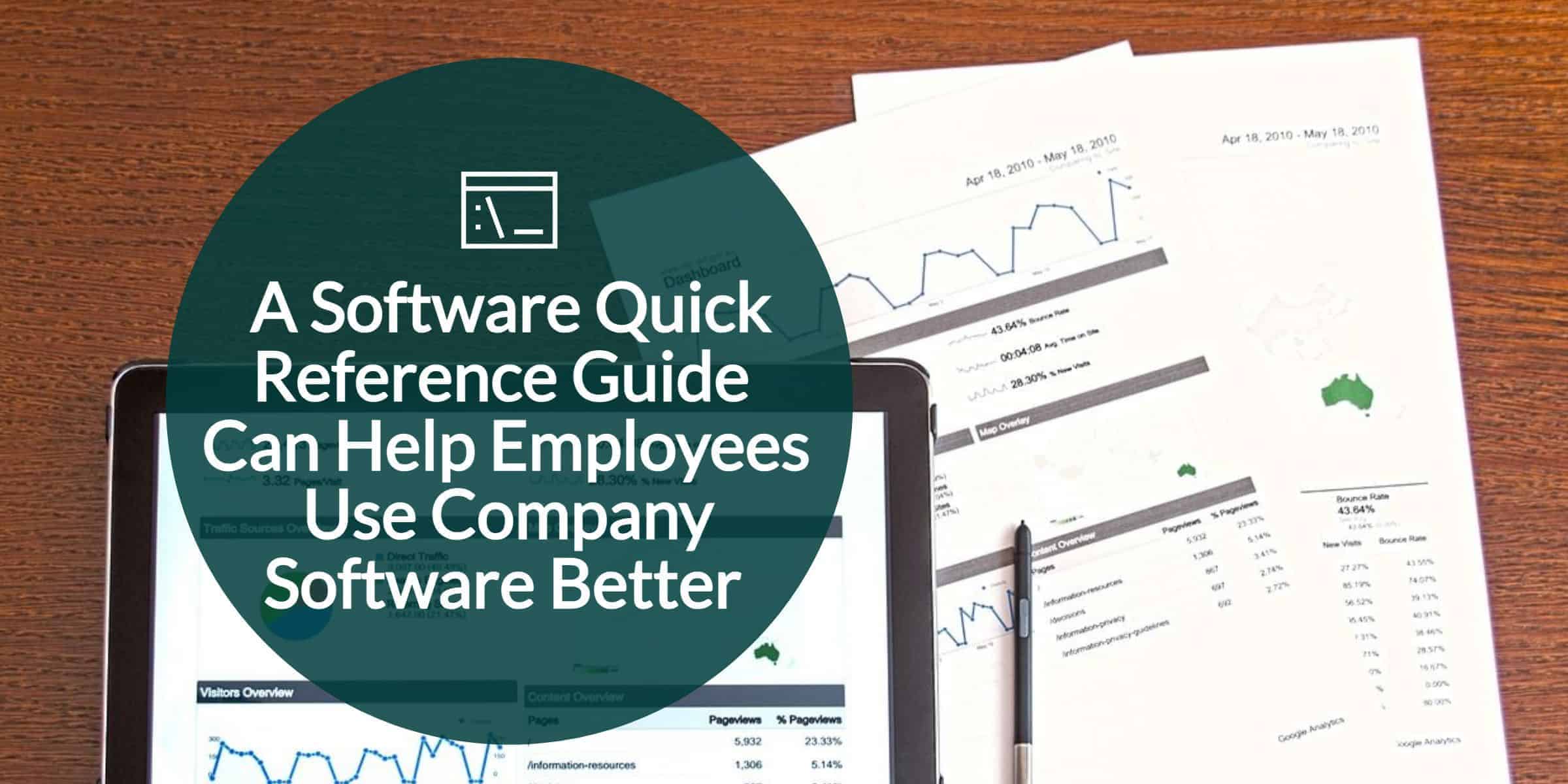 Improve How Employees Learn Company Software with a Quality Software ...