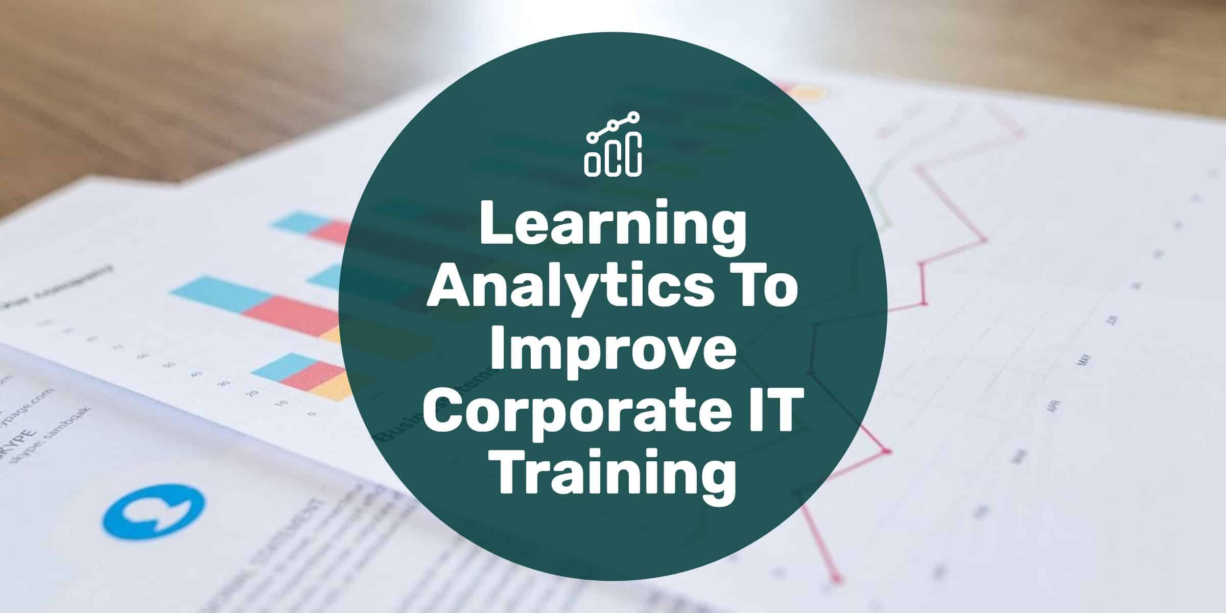 Improve The Effectiveness of Corporate IT Training with Learning ...