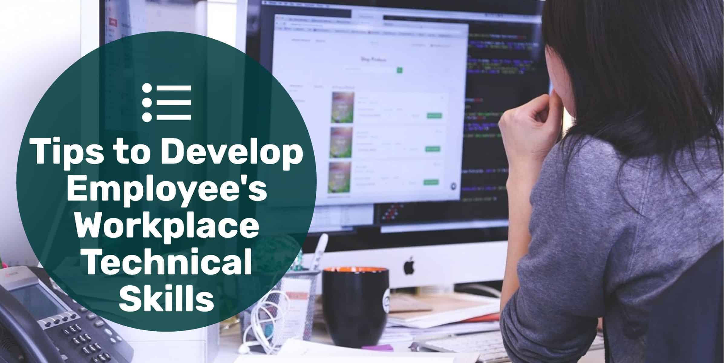 Tips To Help Develop Employee's Workplace Technology Skills ...